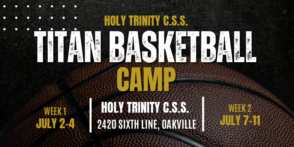 Our Lady of Peace Catholic Elementary School | Oakville, ON » Titans Basketball Camp at Holy ...