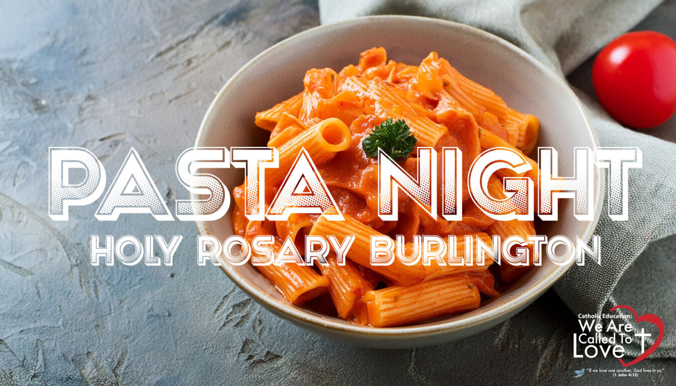 Holy Rosary Catholic Elementary School | Burlington, ON » Pasta Night ...